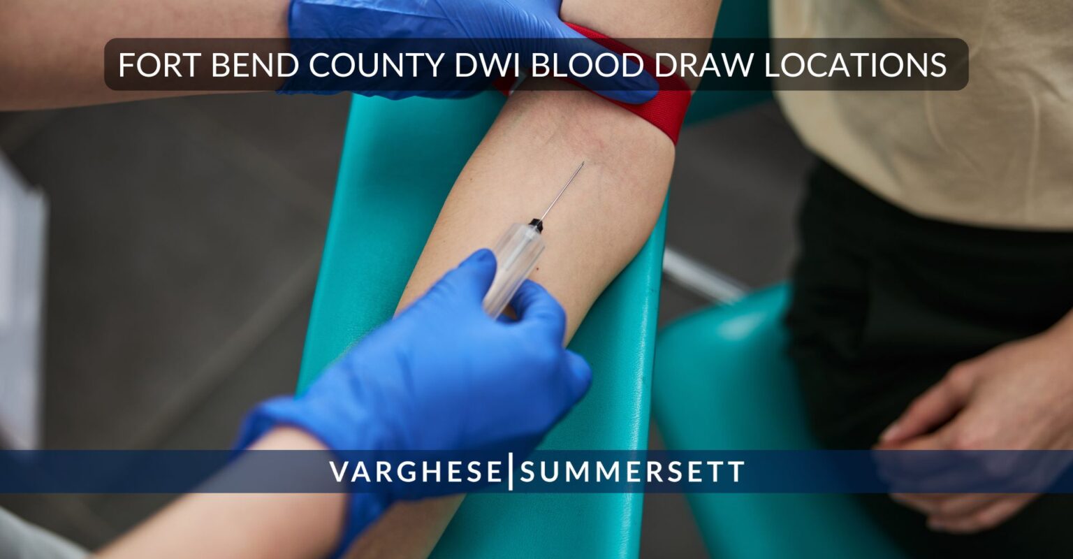 Fort Bend County DWI Lugares de Extracción de Sangre