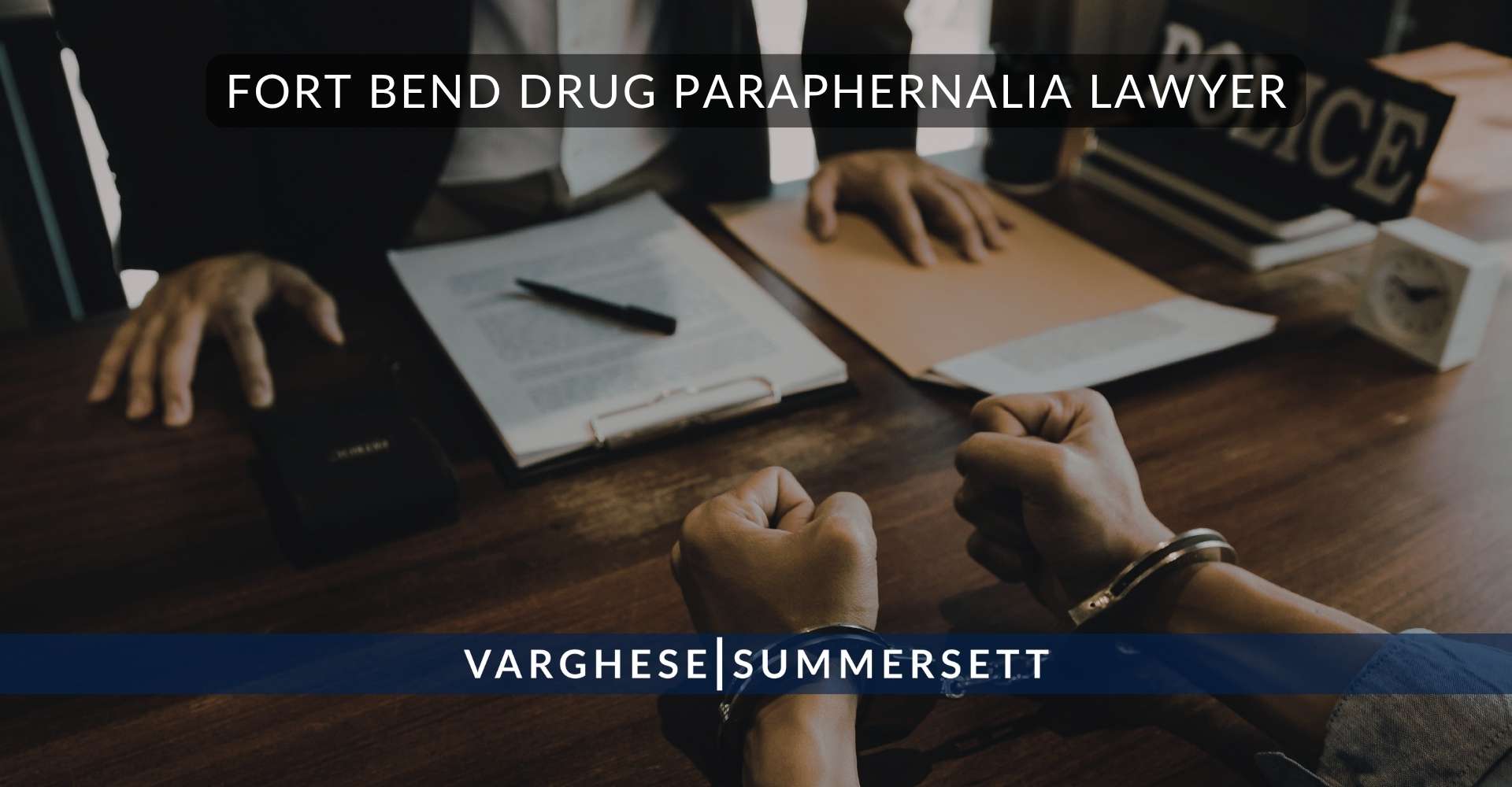 Fort Bend Drug Paraphernalia Lawyer | Free Consulation