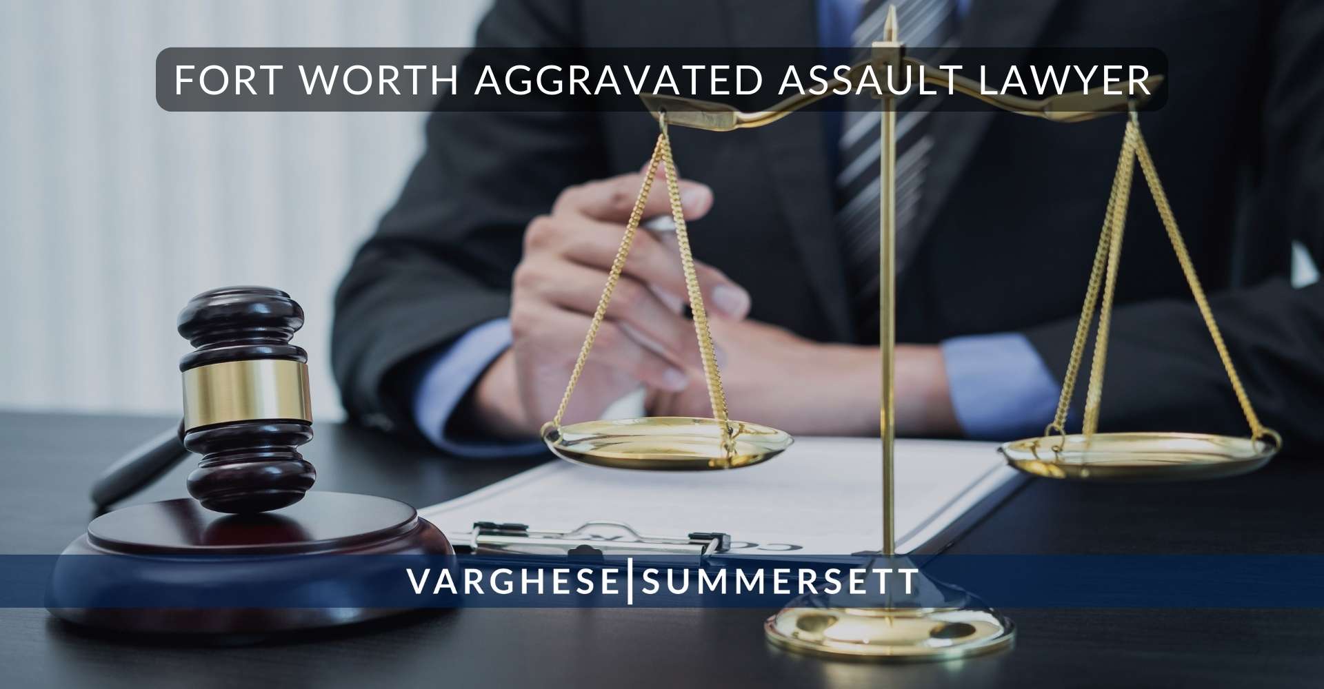Fort Worth Aggravated Assault Lawyer | Free Consultation