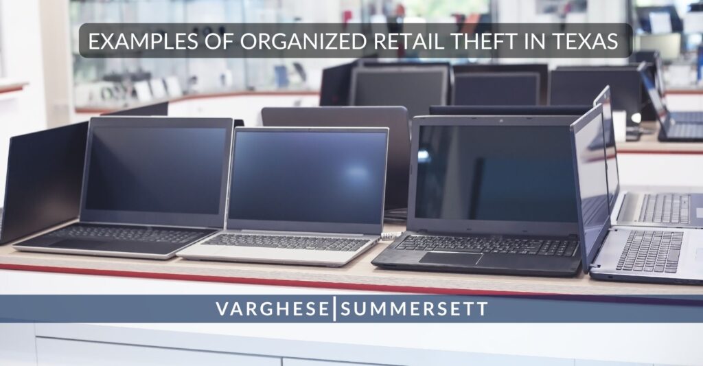 Organized Retail Theft in Texas: Penal Code 31.16
